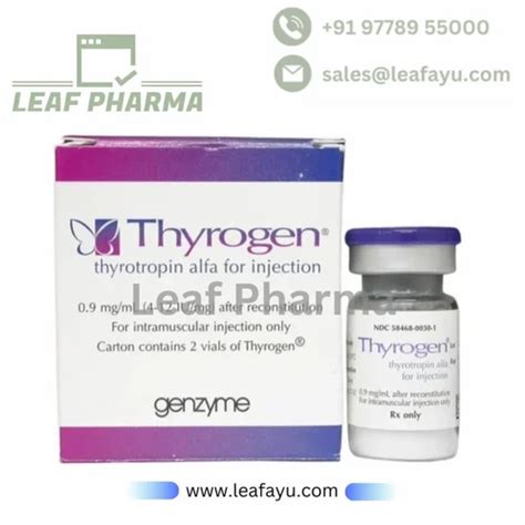 Thyrogen Thyrotropin Alfa For Injection At Rs 98975 Vial In Surat Id 2853701209612