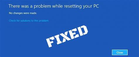 FIXED There Was A Problem Resetting Your PC Error TechMused