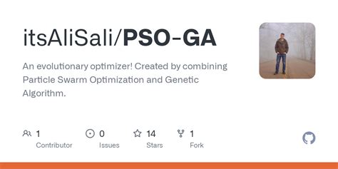 Github Itsalisalipso Ga An Evolutionary Optimizer Created By Combining Particle Swarm