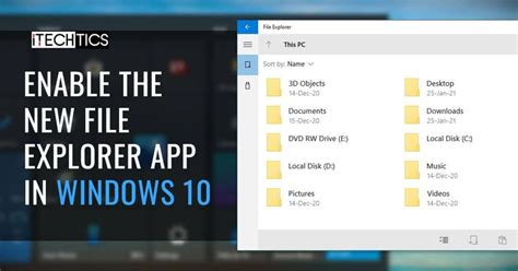 Introducing The New File Explorer