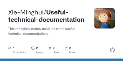 github xie minghui useful technical documentation this repository