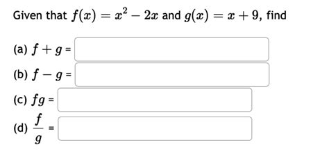 Solved Given That F X X2 2x ﻿and G X X 9