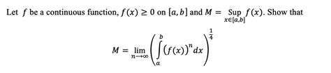 Solved Let F Be A Continuous Function F X On A B And Chegg