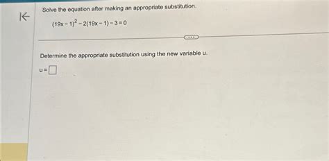Solved Solve The Equation After Making An Appropriate