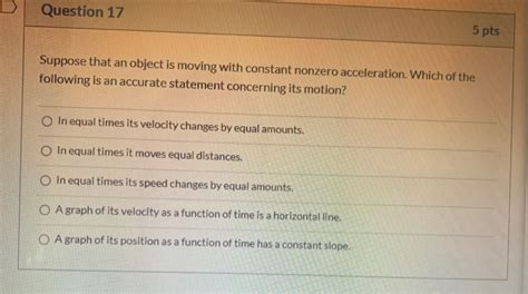 Solved Question 17 5 Pts Suppose That An Object Is Moving