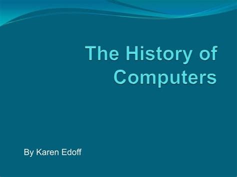 Computer History Timeline Pptx Computing Technology And Computing