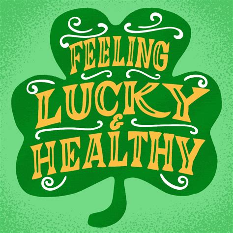 6 S For Feeling Lucky And Healthy By All Better Giphy