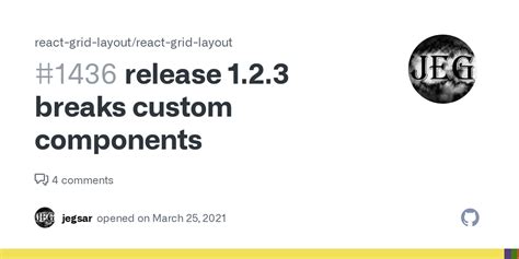 Release 123 Breaks Custom Components · Issue 1436 · React Grid