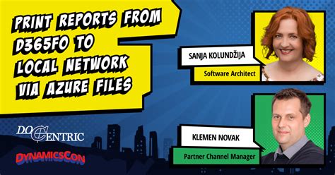 Dynamicscon 2022 Print Reports From D365fo To Local Network Via Azure Files