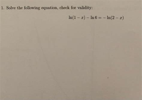 [solved] 1 Solve The Following Equation Check For Validi