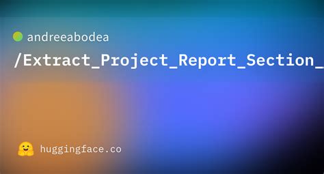 Andreeabodea Extract Project Report Section 1 At Main