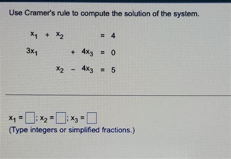 solved use cramer s rule to compute the solution of the