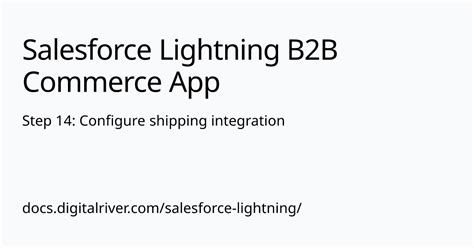 Step 14 Configure Shipping Integration Salesforce Lightning B2b Commerce App