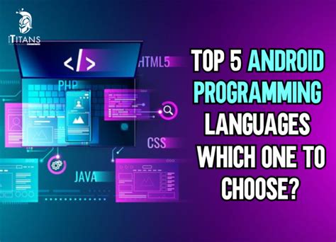 Top 5 Android Programming Languages Which To Choose