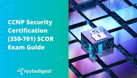 Ccnp Security Certification 350 701 Scor Exam Guide