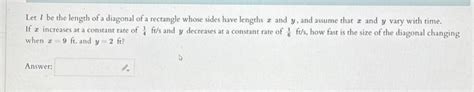 Solved Let L Be The Length Of A Diagonal Of A Rectangle Chegg Com