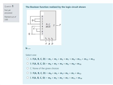 Solved Question 1 The Boolean Function Realized By The Logic