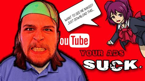 Youtube Ads Suck Youtube Youtube Ads Suck Youtube