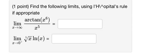 solved 1 point find the following limits using i h ∧