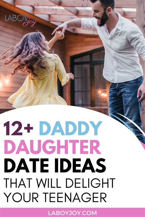 12 Daddy Daughter Date Ideas That Will Delight Your Teen