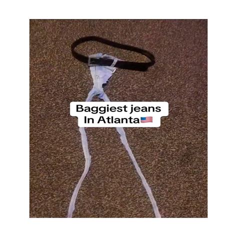 Baggiest Jeans In Atlanta