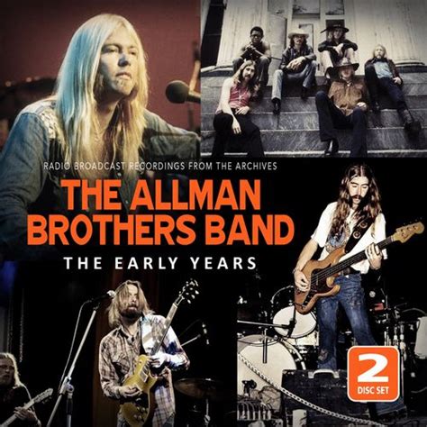 The Early Yearsallman Brothers Bandオールマン・ブラザーズ・バンド70年代にラジオ放送された音源が