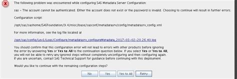 Sas The Account Cannot Be Authenticated During Metadata Config Step Sas Support Communities