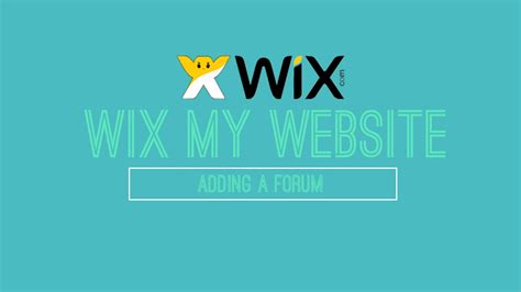 Adding A Forum To Your Wix Website Tutorial Wix My Website Youtube