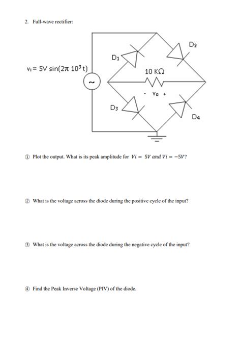 Solved Full Wave Rectifier Plot The Output What Is Chegg Com