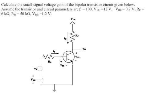Solved Calculate The Small Signal Voltage Gain Of The