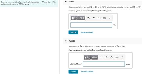 Solved Part A Bromine Has Two Naturally Occurring Isotopes