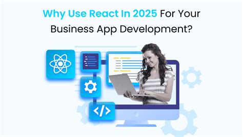 Top 10 Benefits Of Reactjs For Web Development In 2025