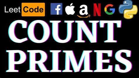 Count Primes Leetcode Python Solution Python Youtube