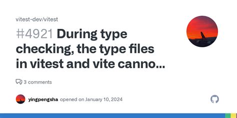During Type Checking The Type Files In Vitest And Vite Cannot Find The Type They Use · Issue