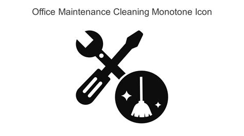 Office Maintenance Cleaning Monotone Icon In Powerpoint Pptx Png And Editable Eps Format Ppt