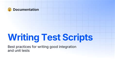 Writing Test Scripts Documentation