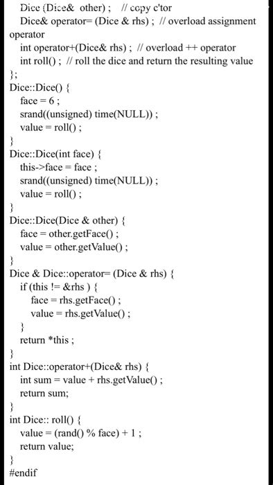Solved Give Dice I Implement The Function Void Prob3int N