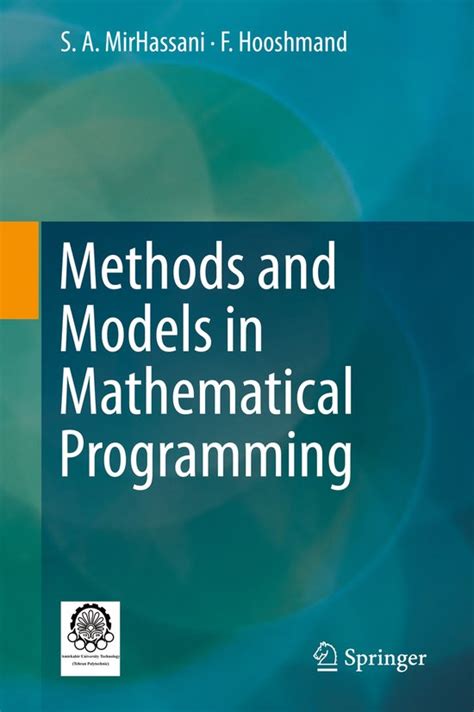 Methods And Models In Mathematical Programming 9783030270445 F Hooshmand Boeken Bol