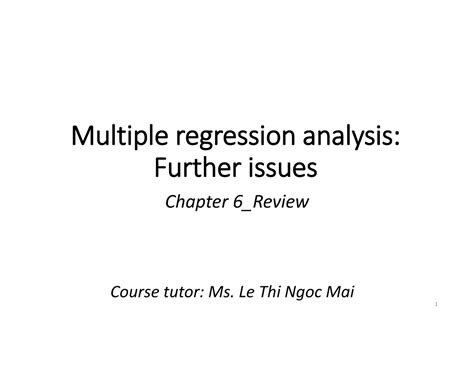 Review 6 Multiple Regression Analysis Further Issues Multiple