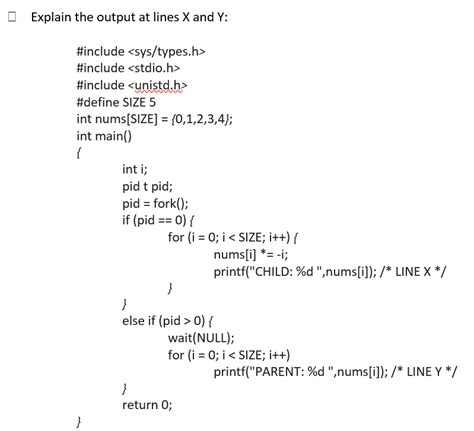 Solved Explain The Output At Lines X And Y Include