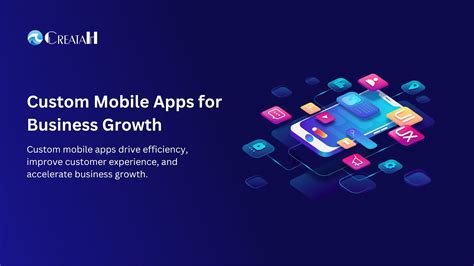 Custom Mobile Apps For Business Growth Creatah