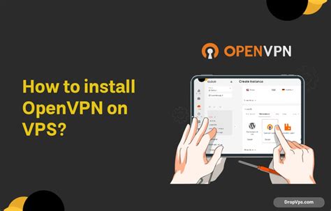 How To Install Openvpn On Vps