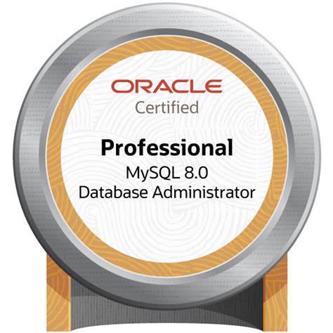 Oracle Certified Professional MySQL 8 0 Database Administrator Credly