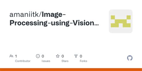 Github Amaniitkimage Processing Using Vision Api Sd