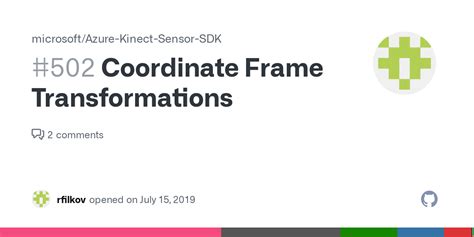 Coordinate Frame Transformations · Issue 502 · Microsoftazure Kinect
