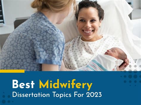 List Of 100 Midwifery Dissertation Topics And Research Ideas