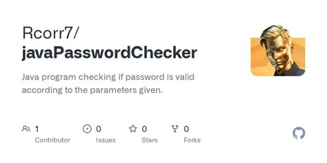 Github Rcorr7javapasswordchecker Java Program Checking If Password Is Valid According To The