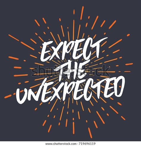 Expect Unexpected Type Word Text Vector Stock Vector Royalty Free