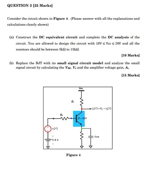 Question 3 25 Marks Consider The Circuit Shown In Figure 4 Please Answer With All The