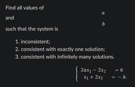 Solved Find All Values Of And A Such That The System Is B Chegg